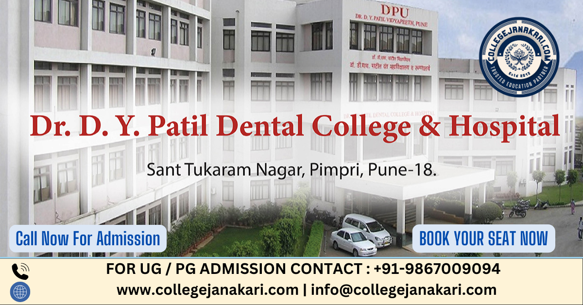 DY Patil Dental School Pune 2025-26: Admission, Courses, Fees, Cutoff ...